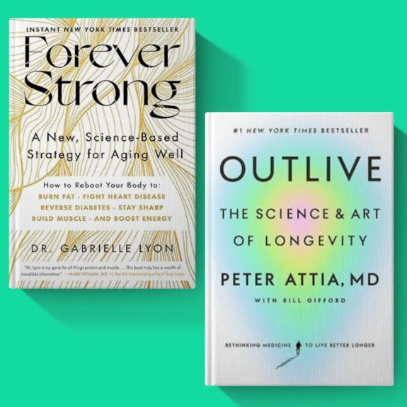 Forever Strong + Outlive : The Longevity Blueprint: Muscle, Metabolism ...